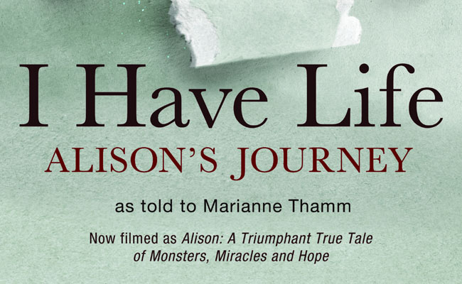 Resensie: I Have Life: Alison's Journey, soos aan Marianne Thamm vertel ...
