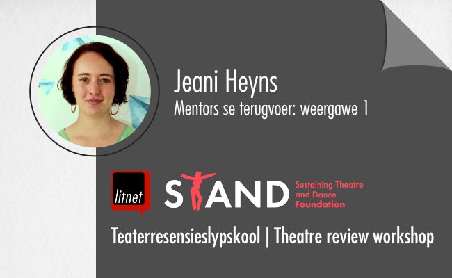 LitNet | STAND-teaterresensieslypskool 2023 | Eerste mentorsterugvoer ...