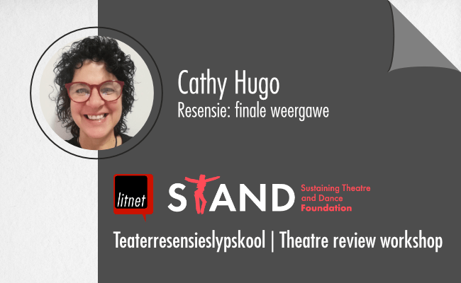 LitNet | STAND-teaterresensieslypskool: Cathy Hugo se resensie van ...