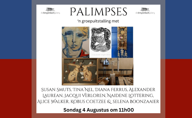 Uitnodiging: Palimpses, ’n groepuitstalling in Wellington | 4 Augustus ...