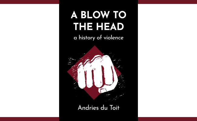 New from Modjaji Books: A blow to the head: a history of violence by ...